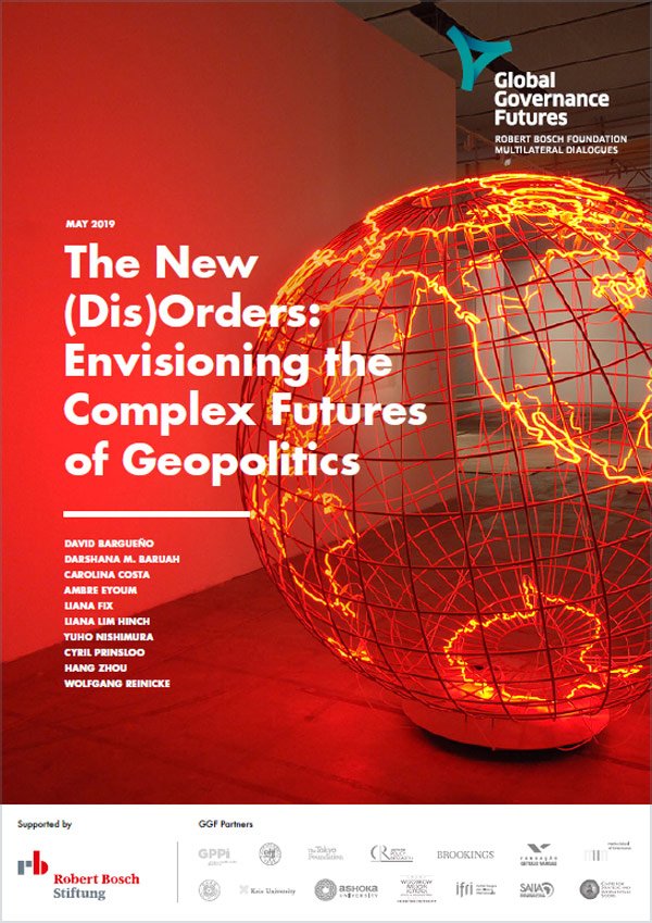 The New (Dis)Orders: Envisioning the Complex Futures of Geopolitics ...