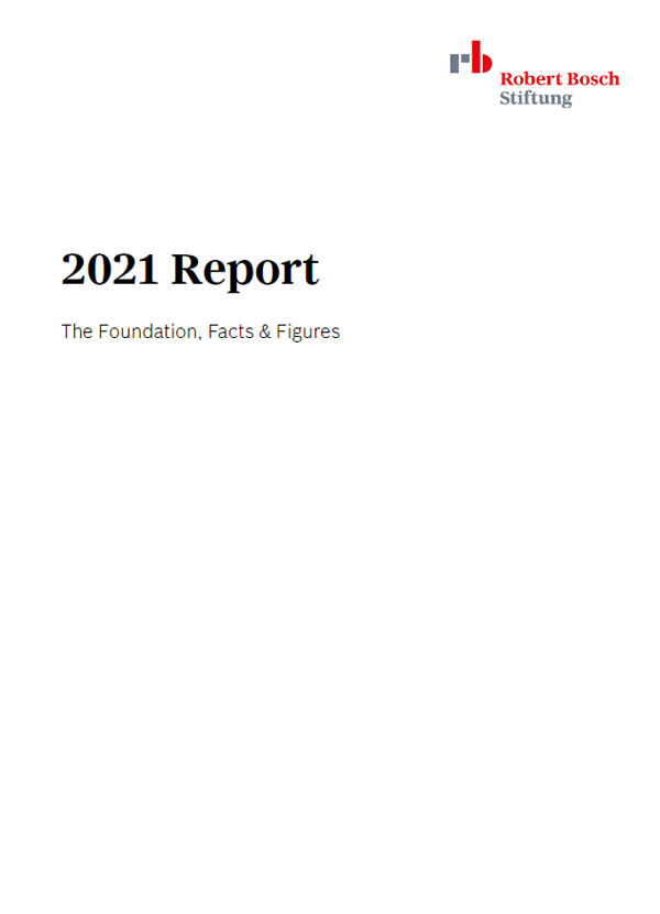 Report 2021 | Robert Bosch Stiftung