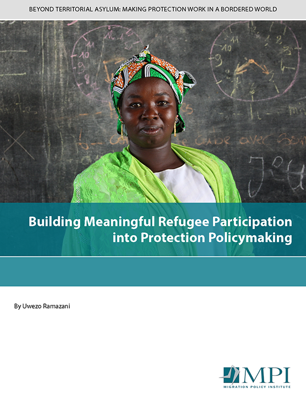 Building Meaningful Refugee Participation into Protection Policymaking ...