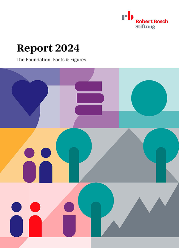 Report 2024 | Robert Bosch Stiftung