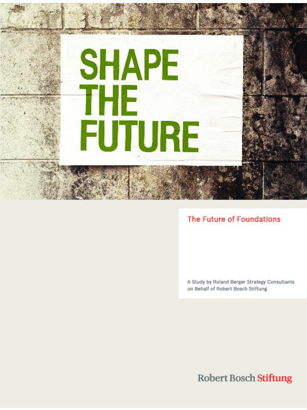 The Future of Foundations | Robert Bosch Stiftung